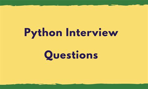 Python Interview Questions For Data Science 2021 The Data Monk