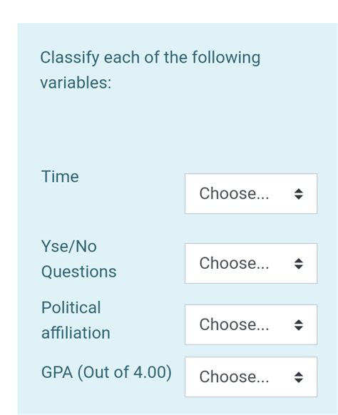 Solved Classify Each Of The Following Variables Time