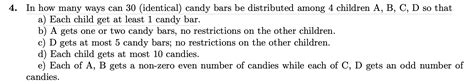 Solved 4 In How Many Ways Can 30 Identical Candy Bars Be