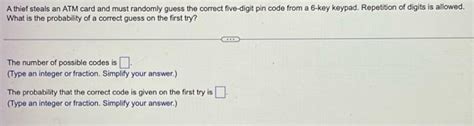 solved a thief steals an atm card and must randomly guess