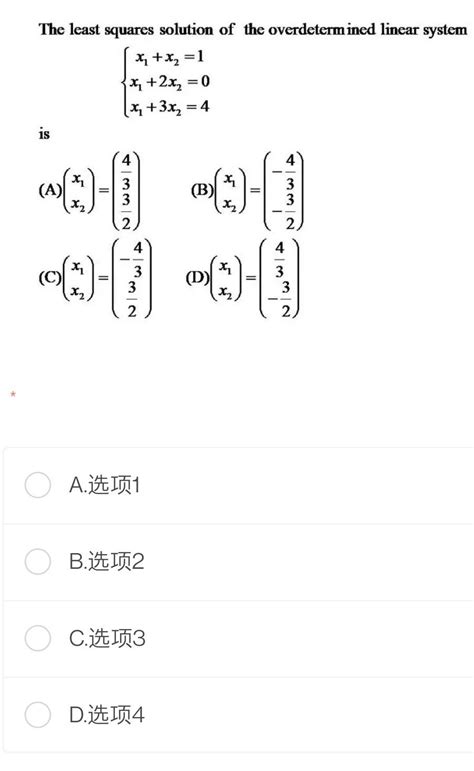 Solved The Least Squares Solution Of The Overdetermined