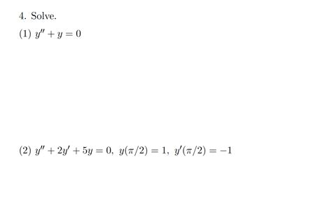Solved 3 1 Verify That Y1 T E2t Y2 T Te2t Are Solutions