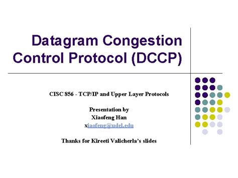 Datagram Congestion Control Protocol Dccp Cisc 856 Tcpip