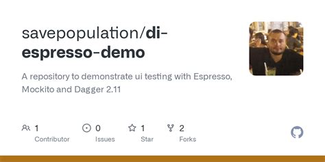 GitHub Savepopulation Di Espresso Demo A Repository To Demonstrate Ui Testing With Espresso