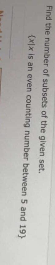 Solved Find The Number Of Subsets Of The Given Set Is An Chegg