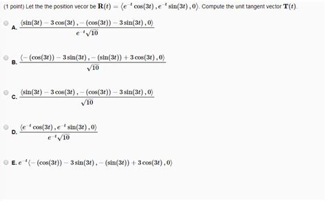 Solved Point Let The The Position Vec Or Be R T E T Chegg Com