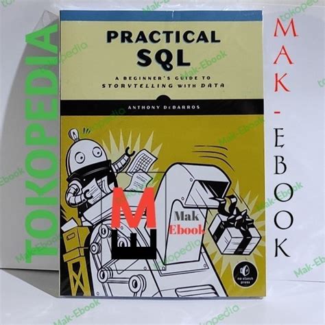 jual buku practical sql a beginner s guide to storytelling with data shopee indonesia