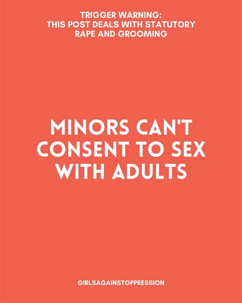 Minors Cannot Consent To Sex With Adults FemaleDatingStrategy