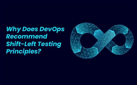 What Is Shift Left In Devops Devops Shift Left Testing Principles