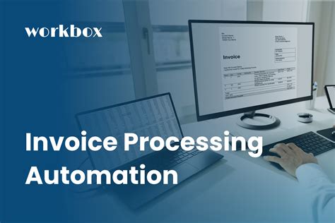 What Is Invoice Processing Automation How Can It Cut Processing Time