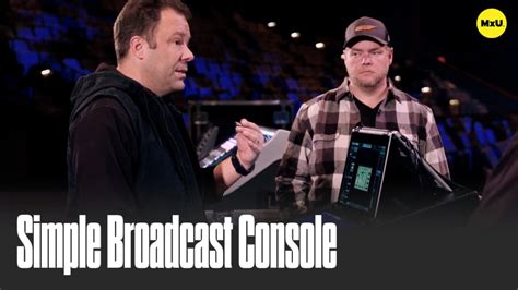 Simple Broadcast Console Mxu