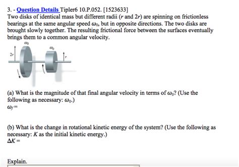 Solved Two Disks Of Identical Mass But Different Radii R