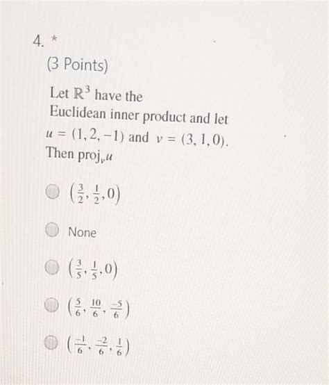 solved 4 3 points let r have the euclidean inner
