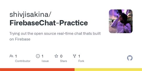 GitHub Shivjisakina FirebaseChat Practice Trying Out The Open Source Real Time Chat Thats