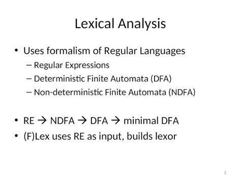 ppt lexical analysis uses formalism of regular languages regular