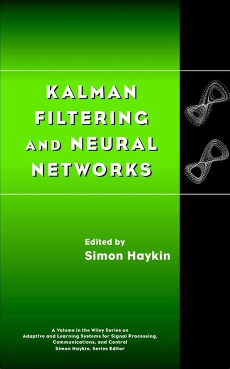 simon haykin kalman filtering and neural networks download as pdf at