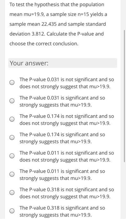 Solved To Test The Hypothesis That The Population Mean