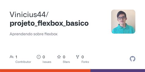 GitHub Vinicius44 Projeto Flexbox Basico Aprendendo Sobre Flexbox