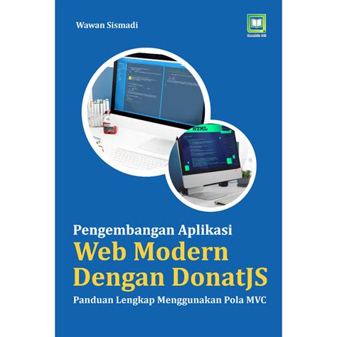 Jual Pengembangan Aplikasi Web Modern Dengan Donatjs Panduan Lengkap