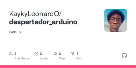 github kaykyleonardo despertador arduino github