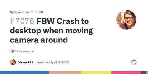Fbw Crash To Desktop When Moving Camera Around · Issue 7076