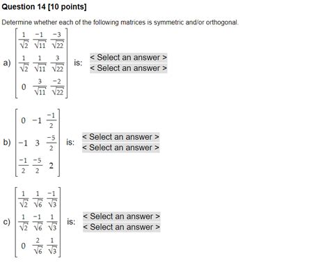 Solved Determine Whether Each Of The Following Matrices Is Chegg