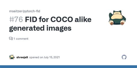Fid For Coco Alike Generated Images Issue Mseitzer Pytorch Fid Github