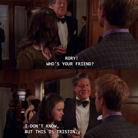 Funny Gilmore Girls Quotes Tristan X Rory The Third Gilmore Girl