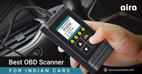 Guide To Choosing The Best OBD Scanner For Indian Cars