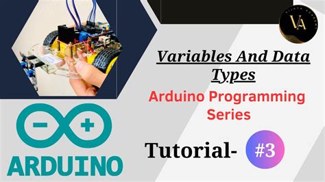 Variables And Data Types In Arduino Programming Tutorial 3 Vijaya Academy Arduino Youtube
