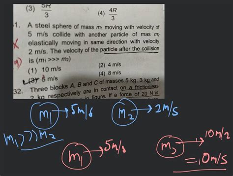A Steel Sphere Of Mass M {1} Moving With Velocity Of 5 Mathrm{m} Math