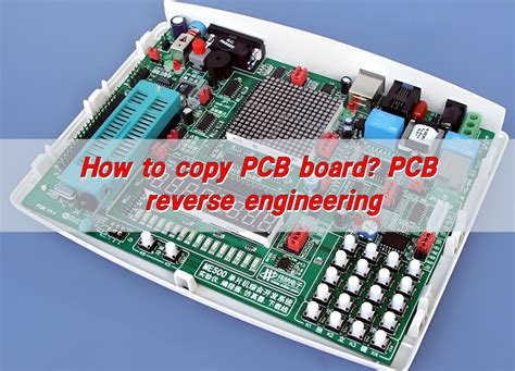 How To Copy Pcb Board Pcb Reverse Engineering Pcb And Mcpcb Best