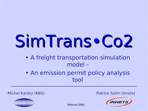 Ppt Simtransco2 A Freight Transportation Simulation Model An Emission Permit Policy Analysis