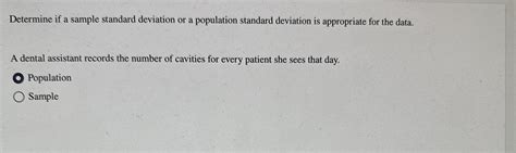 Solved Determine If A Sample Standard Deviation Or A Chegg