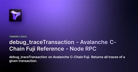 debug tracetransaction avalanche c chain fuji reference node rpc
