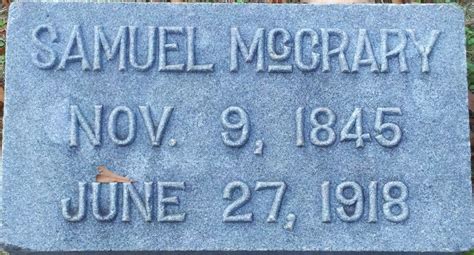 Samuel Mccrary 1845 1918 Find A Grave Memorial