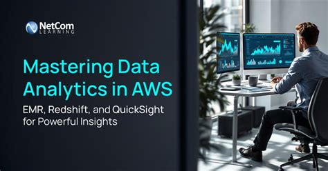 mastering data analytics in aws harnessing emr redshift and