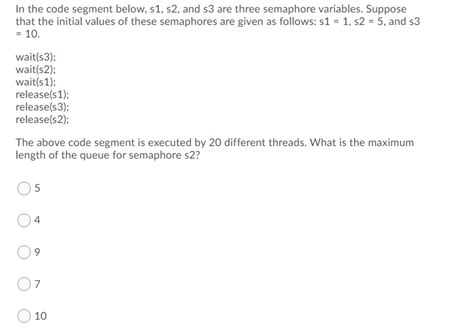 Solved Let S Be A Semaphore Variable And Assume That The