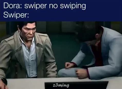 Dora Swiper No Swiping Swiper Ifunny