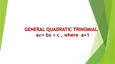 G8 Factoring General Quadratic Trinomial Ax² Bc C Where A 1 Youtube