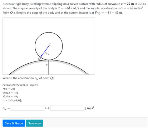 solved a circular rigid body is rolling without slipping on
