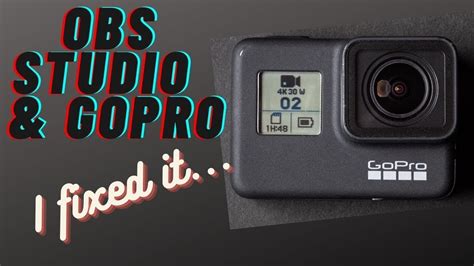 OBS Studio GoPro Video Lag Issue Fixed YouTube