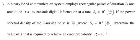 solved a binary pam communication system employs