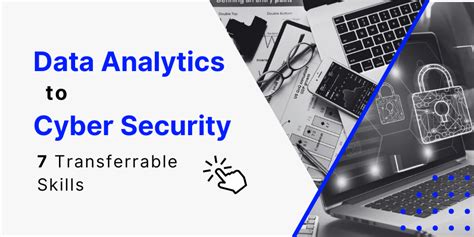 Data Analytics To Cyber Security 7 Transferrable Skills Institute Of