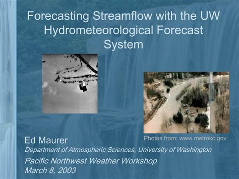 Ppt Forecasting Streamflow With The Uw Hydrometeorological Forecast System Powerpoint