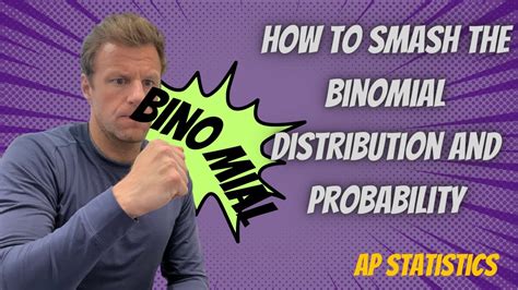 How To Get A 5 On The Ap Statistics Exam With The Binomial Model Youtube