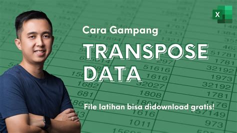 cara gampang transpose data di excel youtube