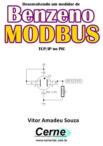 Desenvolvendo Um Medidor De Benzeno Modbus Tcpip No Pic Ebook