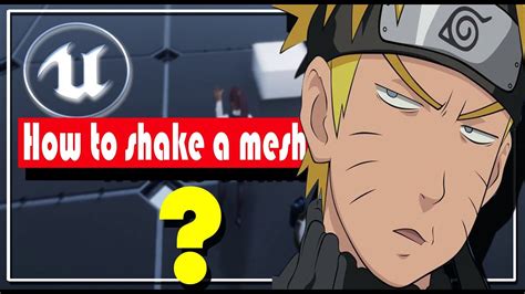 Shake That Mesh Unreal Engine Tutorial Youtube