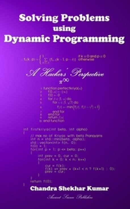 Solving Problems using Dynamic Programming | Kumar, Chandra Shekhar - 교보문고